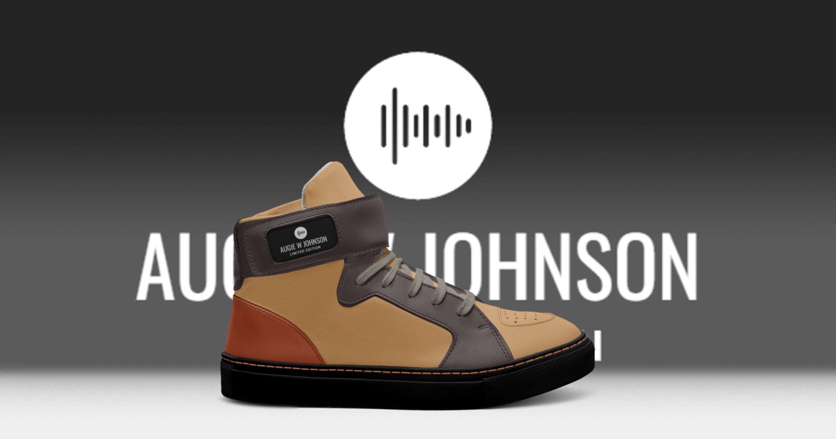 Augie W Johnson | A Custom Shoe concept by Tishema Johnson Cromwell